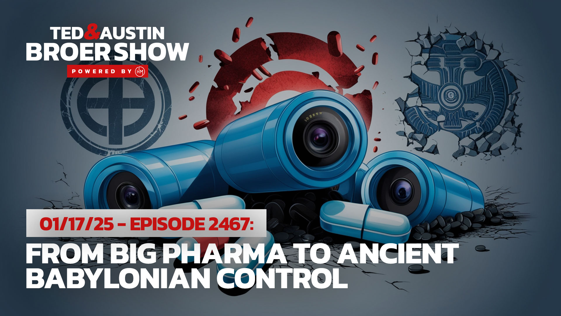 Opioid Crisis Exposed: From Big Pharma to Ancient Babylonian Control - The Ted & Austin Broer ...