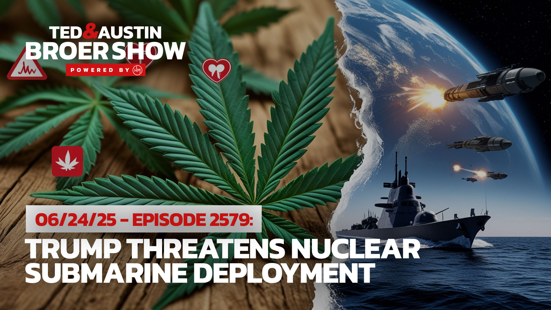 Marijuana Doubles Heart Disease Risk: Trump Threatens Nuclear Submarine ...