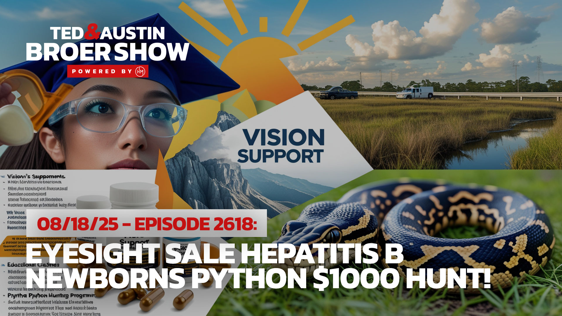Eyesight Sale Hepatitis B Newborns Python $1000 Hunt! - The Ted & Austin Broer Show | The Ted ...